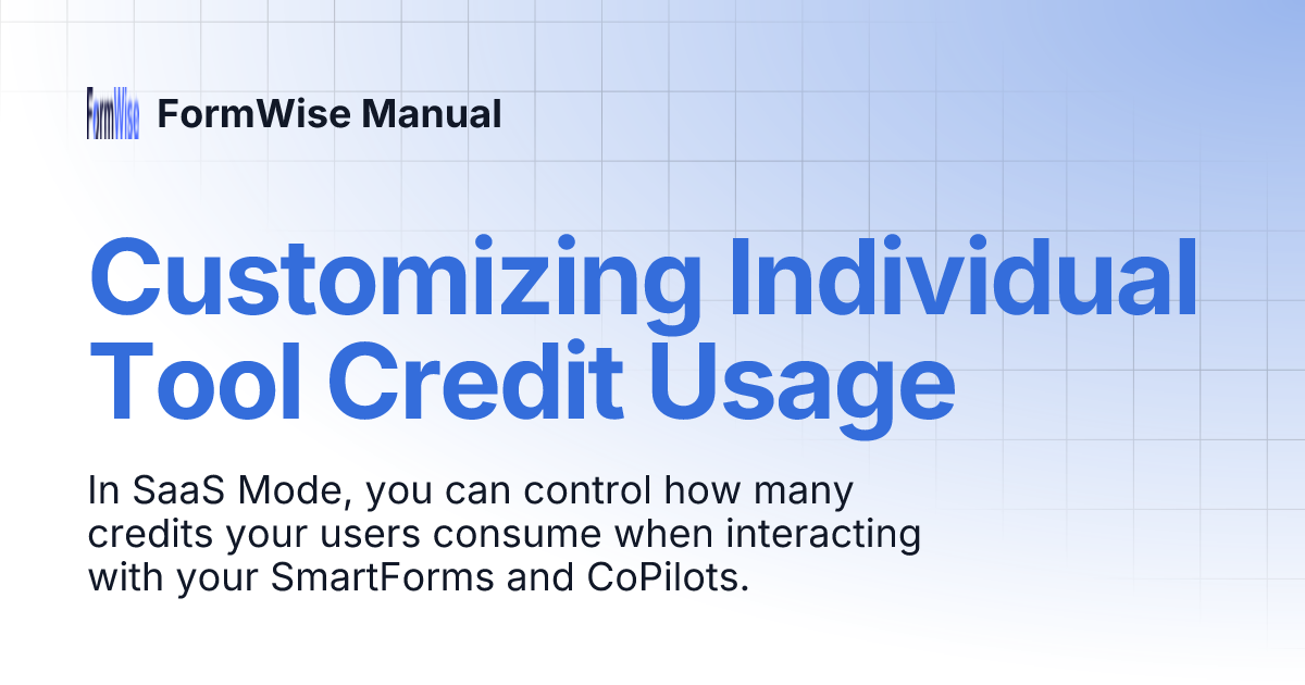 Customizing Individual Tool Credit Usage | FormWise Manual