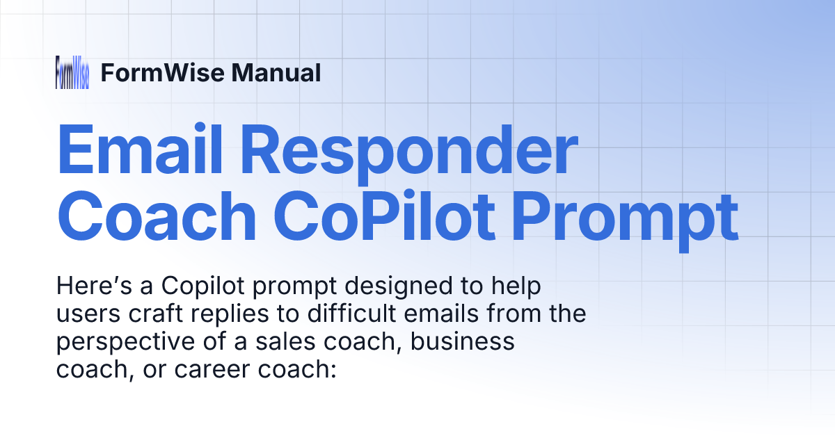 Email Responder Coach CoPilot Prompt | FormWise Manual
