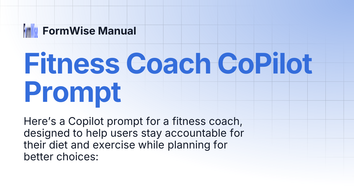 Fitness Coach CoPilot Prompt | FormWise Manual