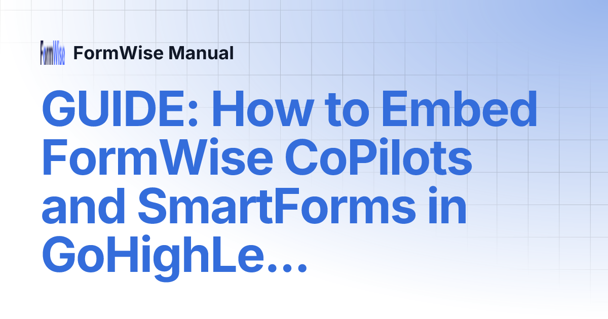 GUIDE: How to Embed FormWise CoPilots and SmartForms in GoHighLevel Membership or Course Areas ...