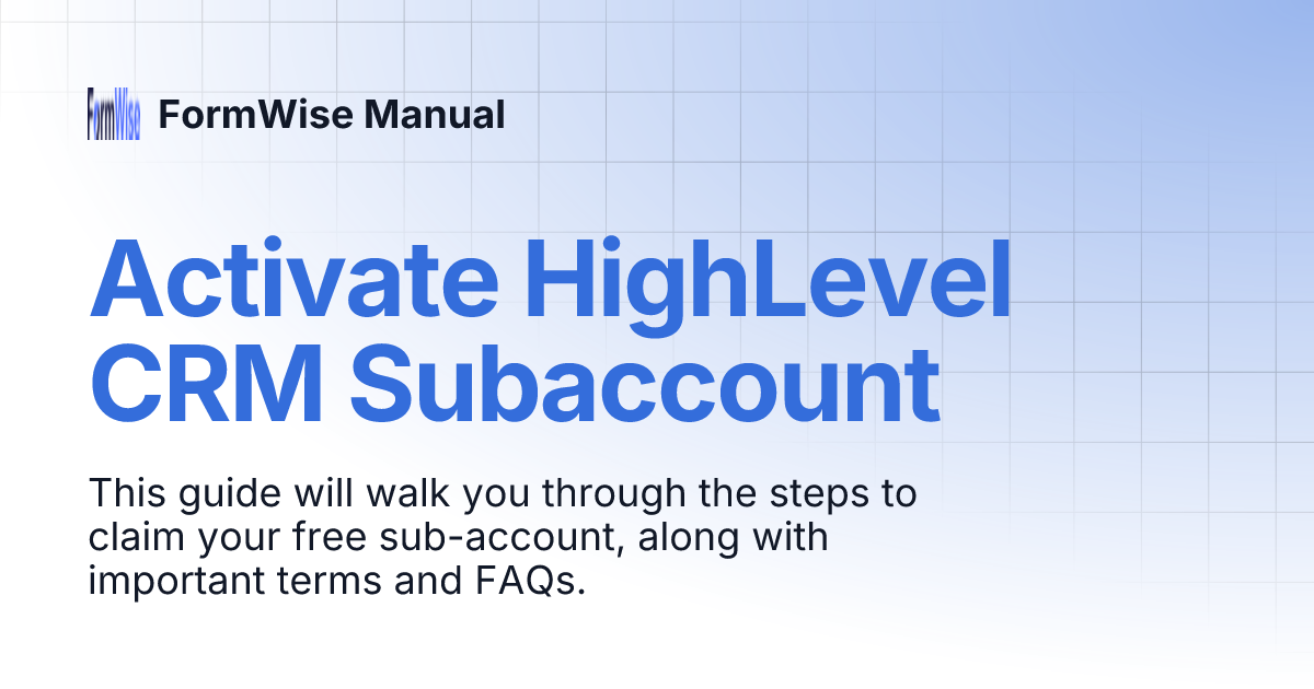 Activate HighLevel CRM Subaccount | FormWise Manual