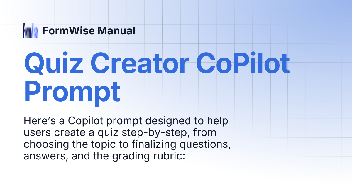 Quiz Creator CoPilot Prompt | FormWise Manual