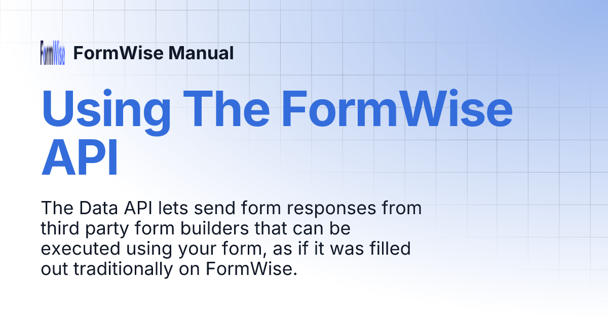 Using The FormWise API | FormWise Manual